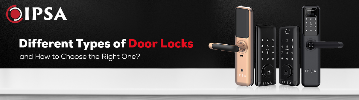 Different Types of Door Locks and How to Choose the Right One