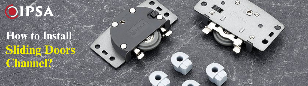 How to Install Sliding Doors Channel